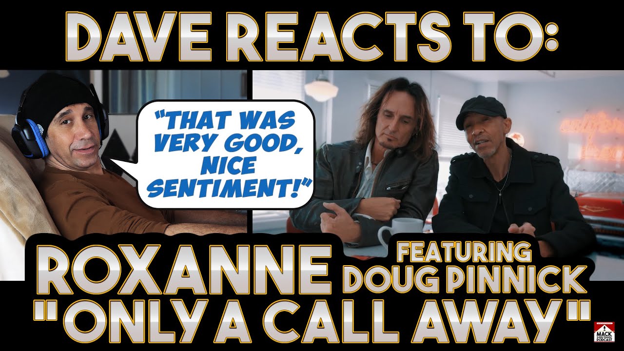Dave's Reaction: Roxanne [Featuring Doug Pinnick] — Only A Call Away ...