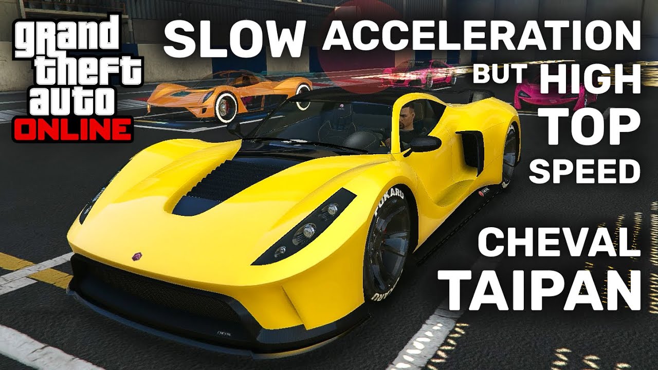 Cheval Taipan - Slow Acceleration But High Top Speed Car in GTA Online ...