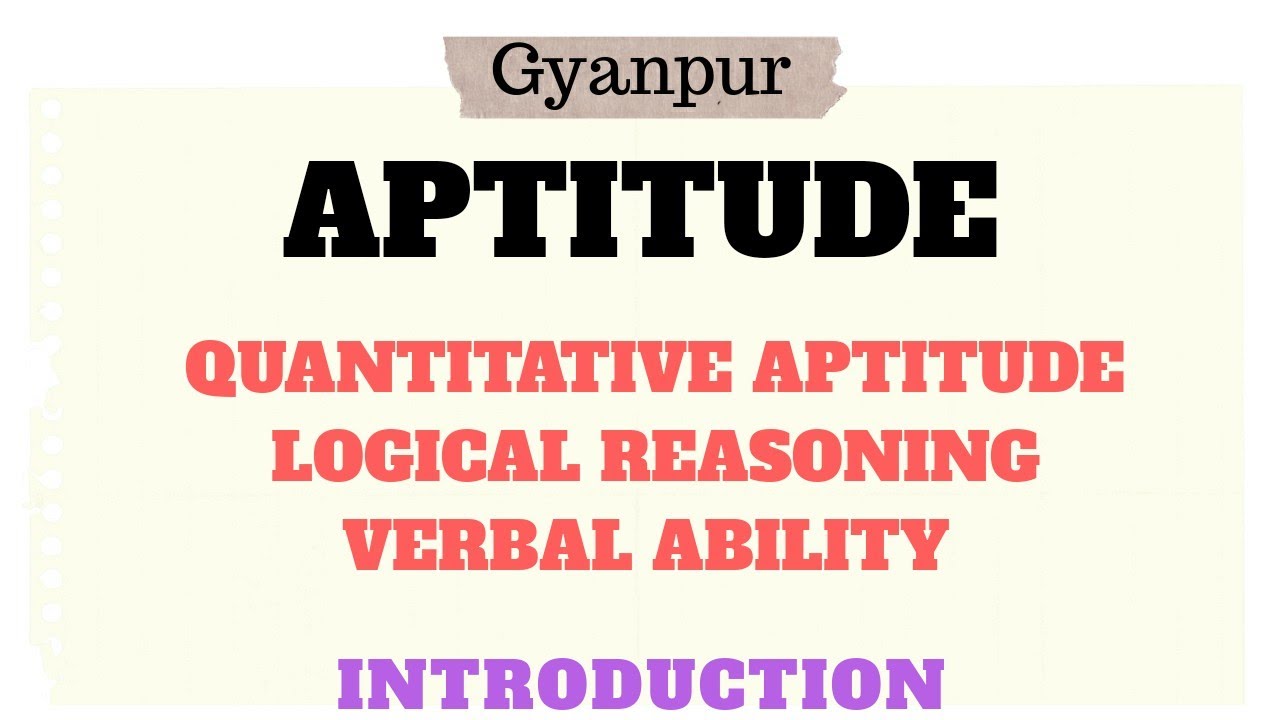 Introduction to Aptitude|Quantitative Aptitude|Logical Reasoning ...
