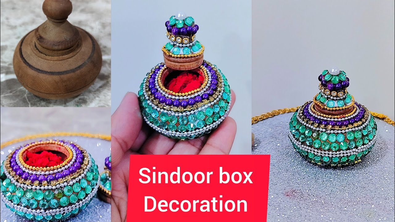 Sindoor box decoration||diy sindoor box||sindoor Dani crafting||सिन्दुर ...