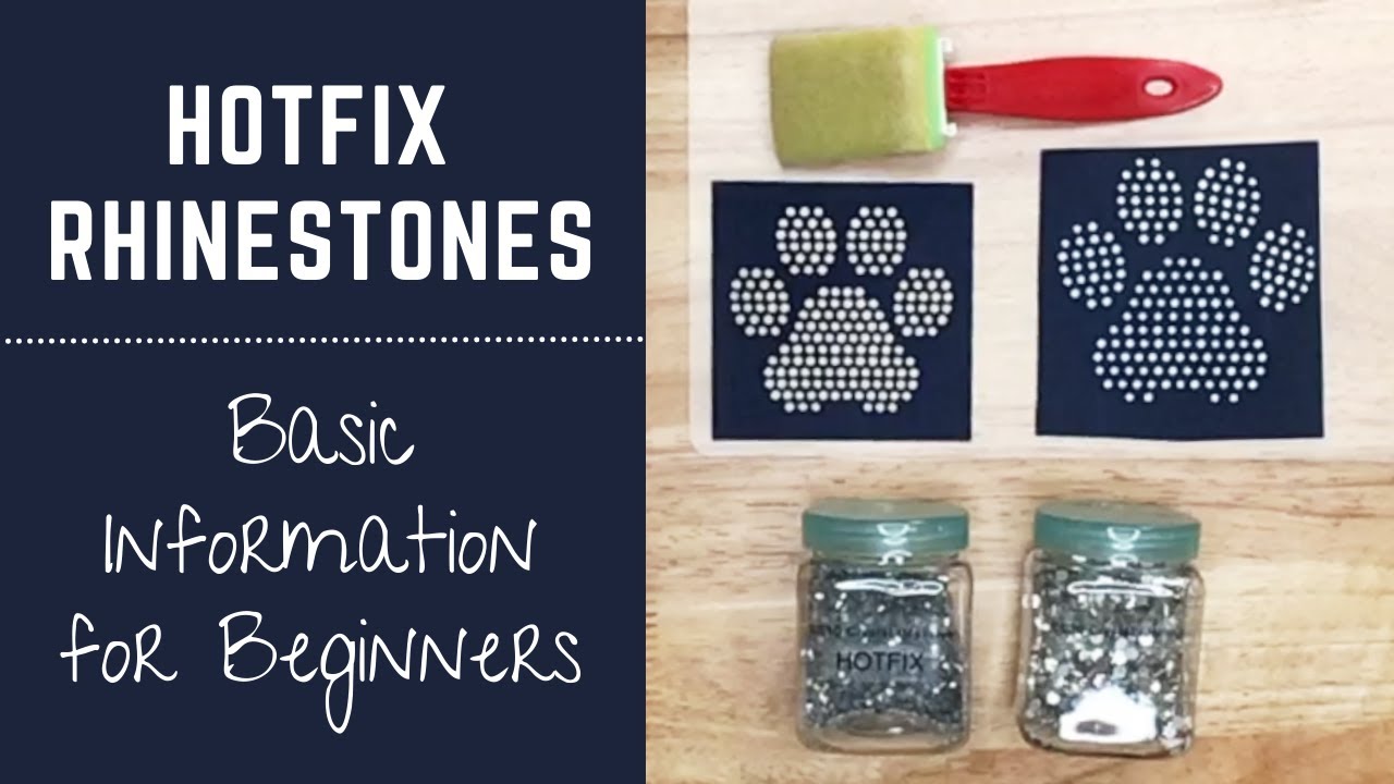 Hotfix Rhinestones - Basic Information for Beginners - YouTube