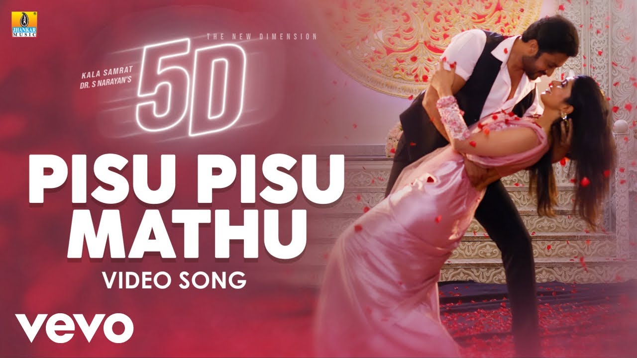 S. Narayan - Pisu Pisu Mathu (From "5d") ft. Adithya, Aditi Prabhudeva ...