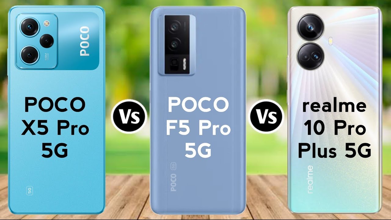 POCO X5 Pro vs POCO F5 Pro vs Realme 10 Pro Plus - YouTube