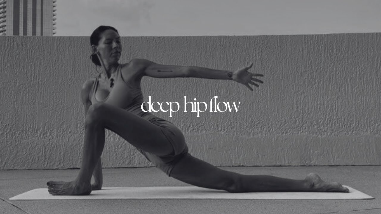 Deep Hip Yoga Flow | breathing space into the hips with fun transitions ...