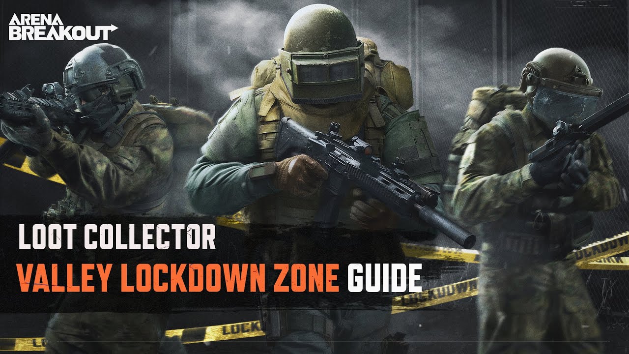 Things You Must Know About Valley Lockdown Zone Mode | Arena Breakout ...