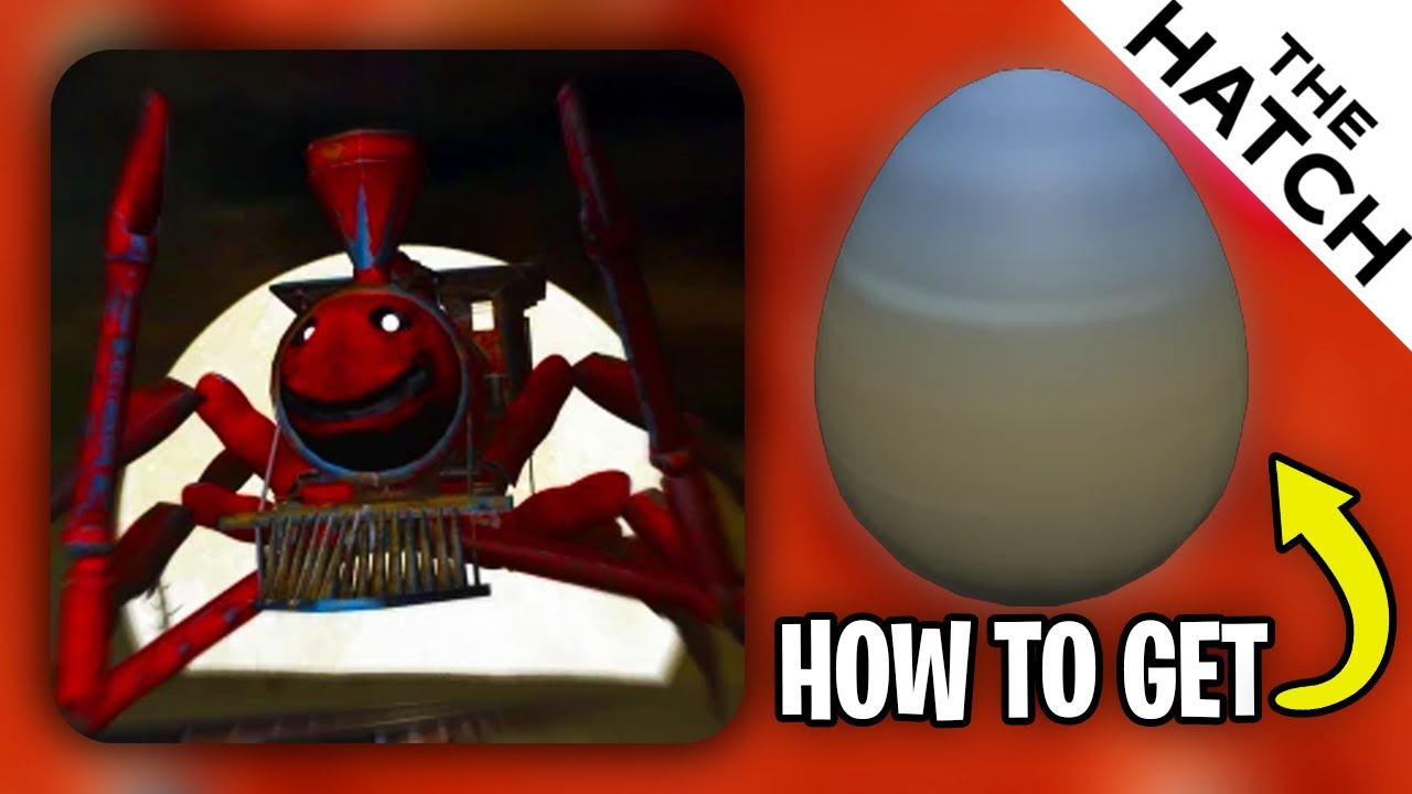 [THE HATCH] How To Get EDWARD THE MAN-EATING TRAIN EGG in Roblox Egg ...