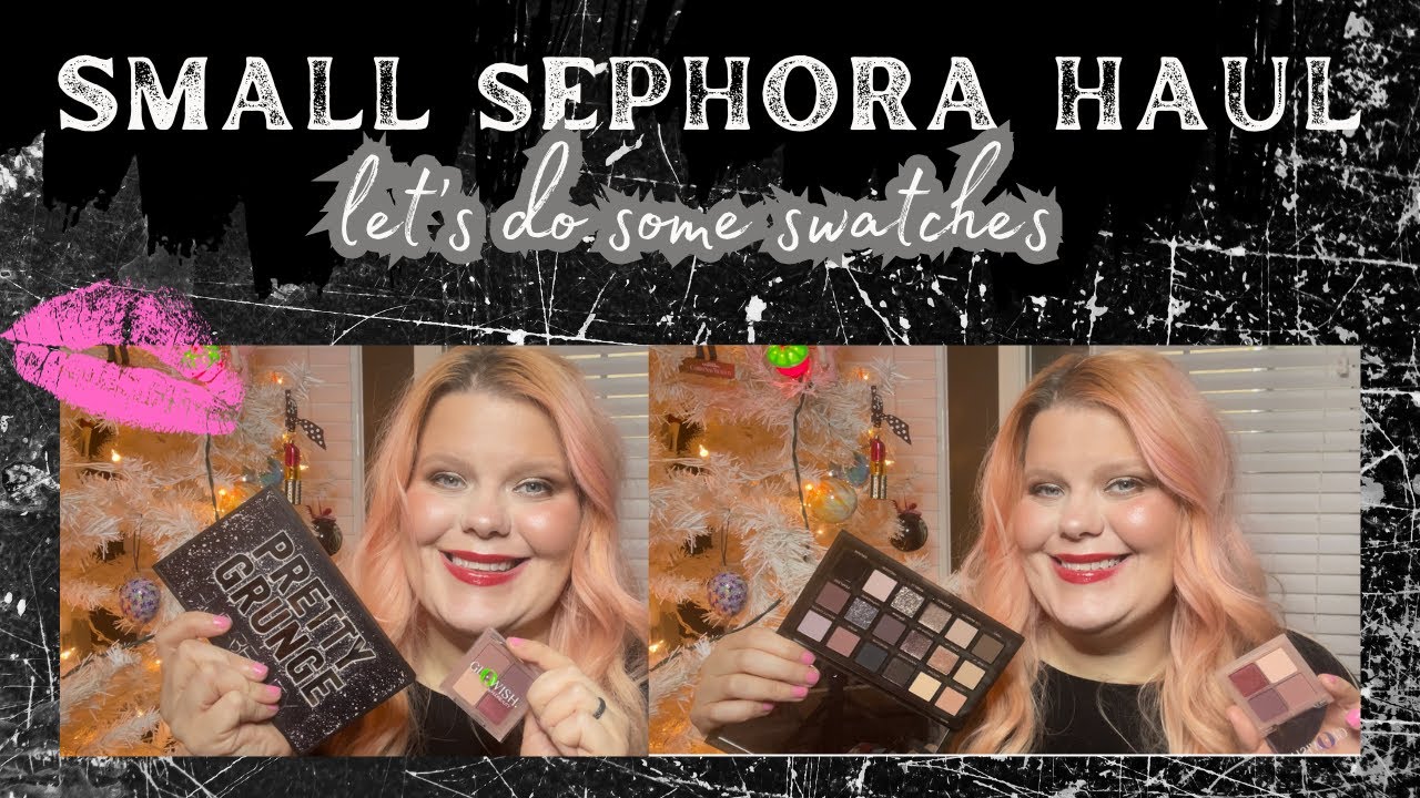 Small Sephora Haul | Let's Do Swatches Together - YouTube