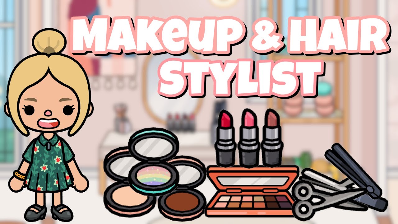Makeup & Hair Stylist Day Routine💄💇🏼‍♀️| Toca life world - YouTube