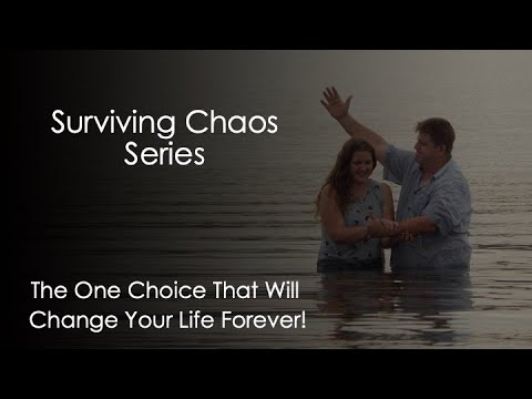 Surviving Chaos 10. "The One Choice That Will Change Your Life Forever ...