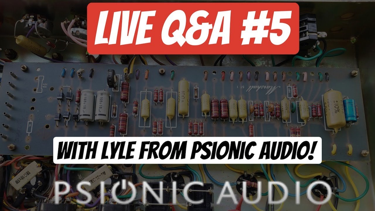 Live Q&A #5 - with Lyle from Psionic Audio! - YouTube