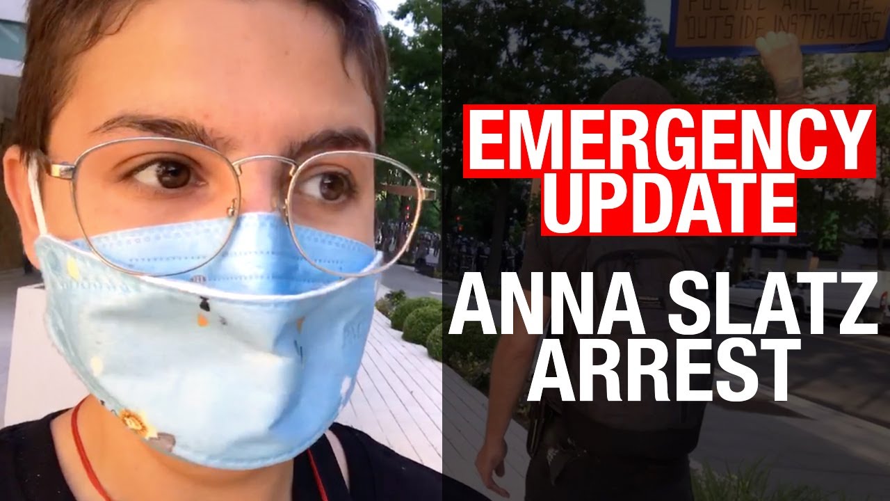 EMERGENCY UPDATE on the arrest of Rebel News reporter Anna Slatz | www ...