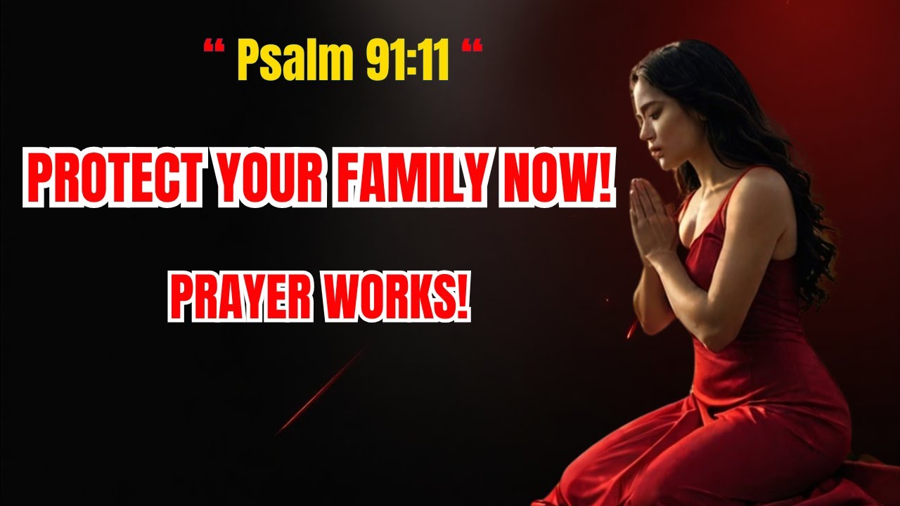 Divine Protection Prayer: Shield Your Family with God's Power! - YouTube
