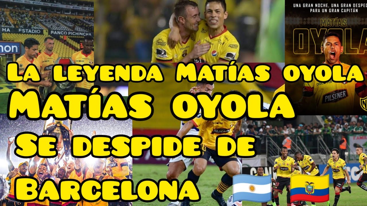 la leyenda Matías oyola se despide de Barcelona en la noche amarilla ...