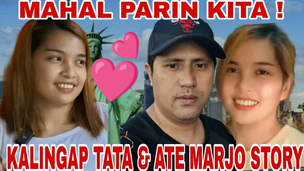 KALINGAP TATA & ATE MARJO | LOVE STORY | MAHAL PARIN KITA ! | KALINGAP ...