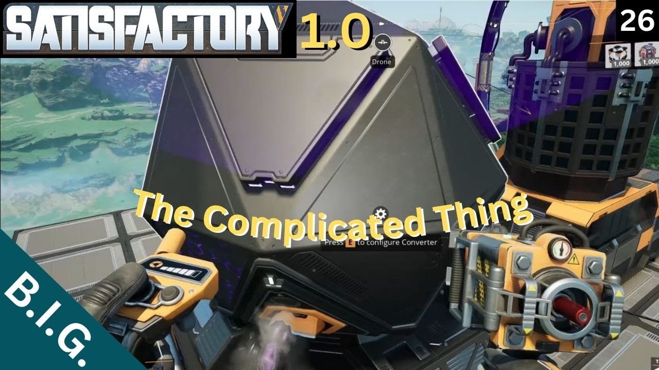 Satisfactory 1.0 - Day 26 - Biochemical Sculptor, Ficsite Trigons ...