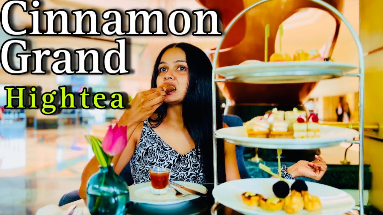දෙන්නටම Rs 6800 ට Hightea Platter 🧁 | Cinnamon Grand Colombo - YouTube