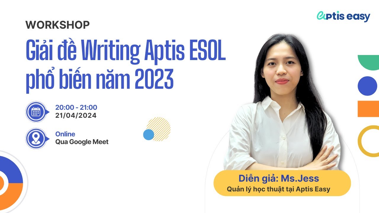 Workshop 2 - Giải đề Writing Aptis ESOL phổ biến nhất năm 2023 | Workshop Aptis ESOL là dễ - YouTube