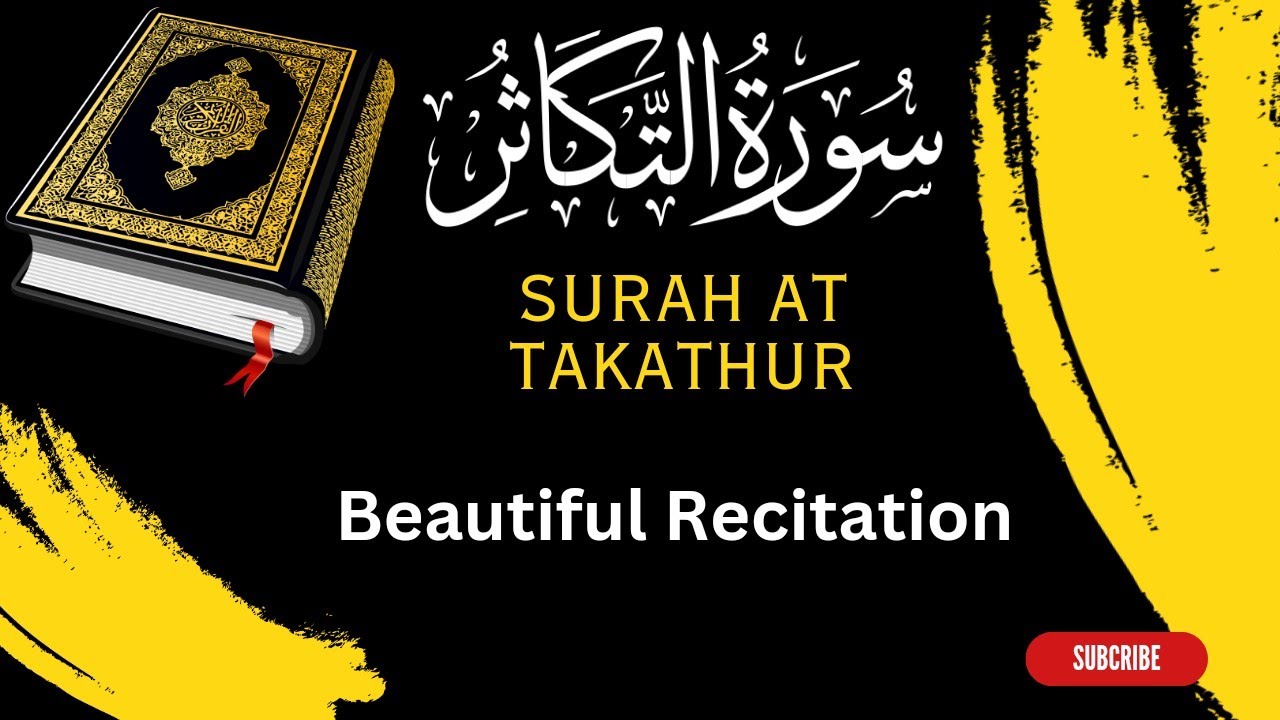surah at takathur|surah at takathur beautiful recitation with Arabic ...