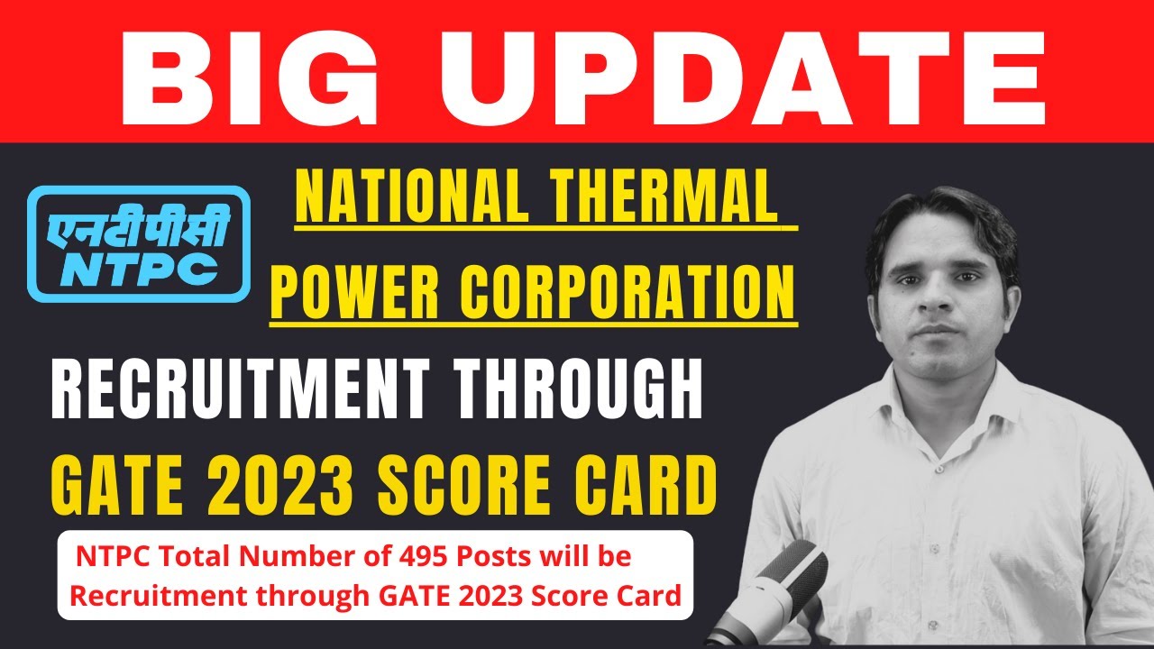 NTPC Recruitment through GATE 2023 Score Card || Don't Miss Out on NTPC ...