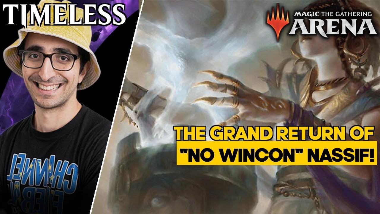 The Grand Return of "No Wincon" Nassif! | UW Control | Bo3 Timeless ...