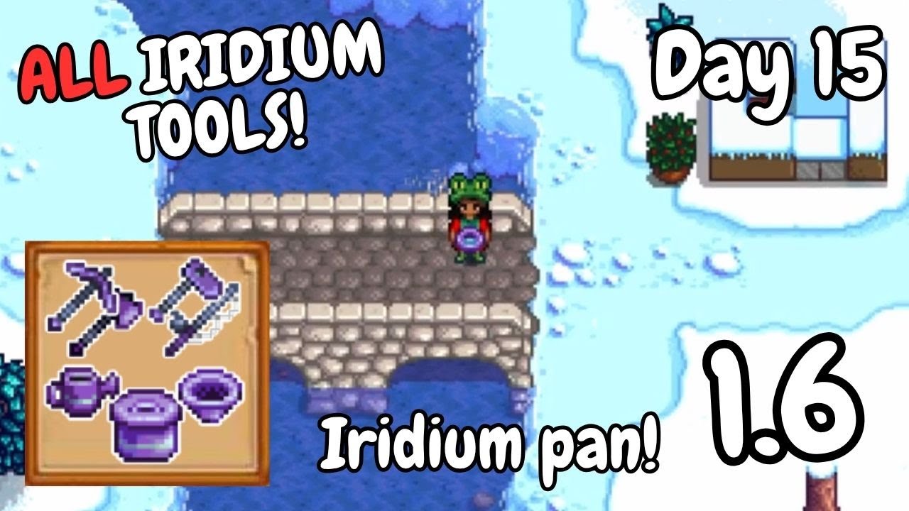 ALL IRIDIUM TOOLS! - [DAY 15] - Stardew Valley 1.6 - YouTube