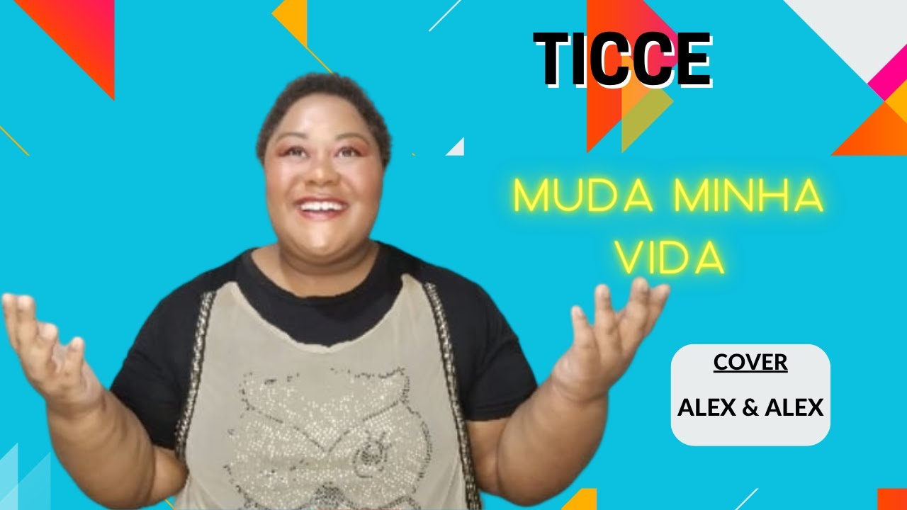 TICCE - Muda Minha Vida ( Cover: Alex & Alex) - YouTube