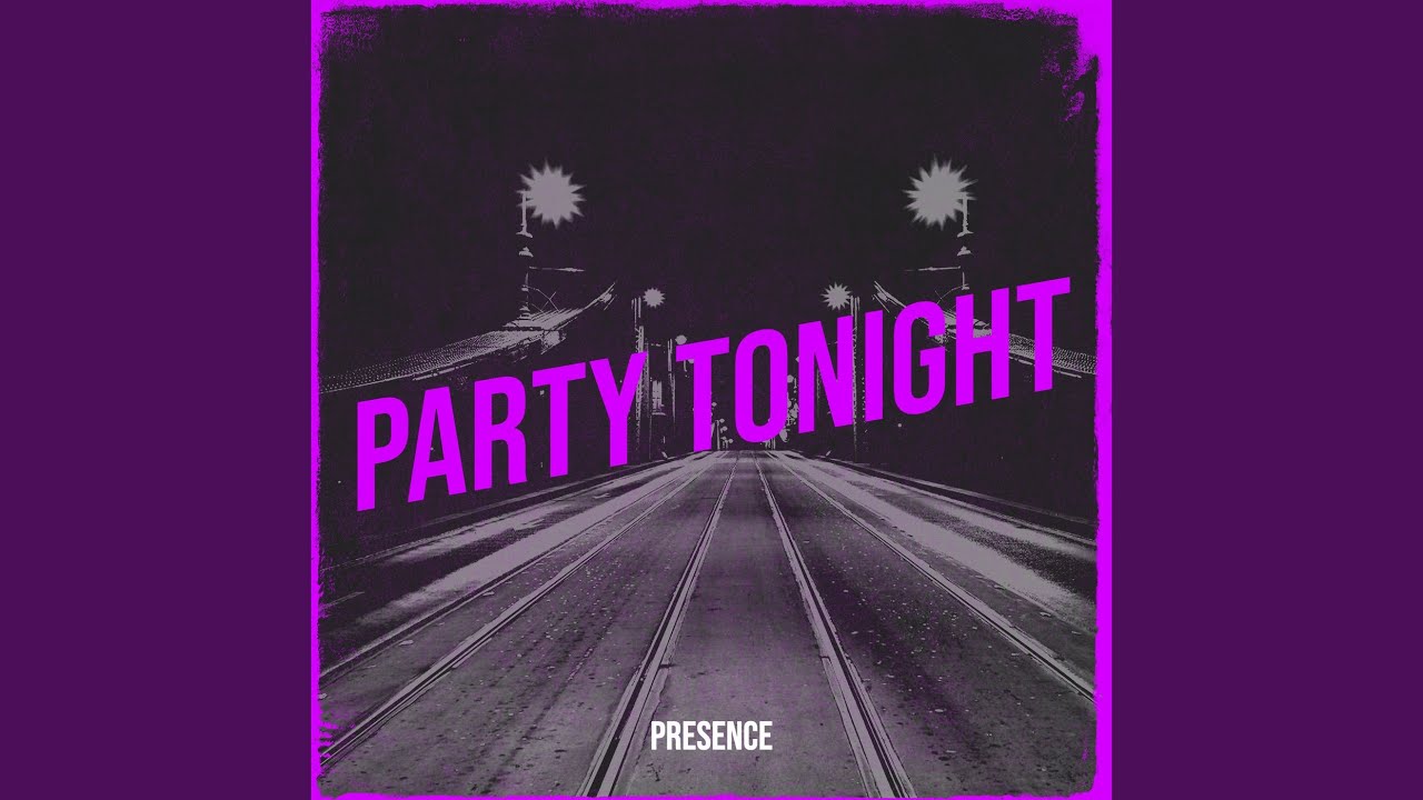 Party Tonight - YouTube
