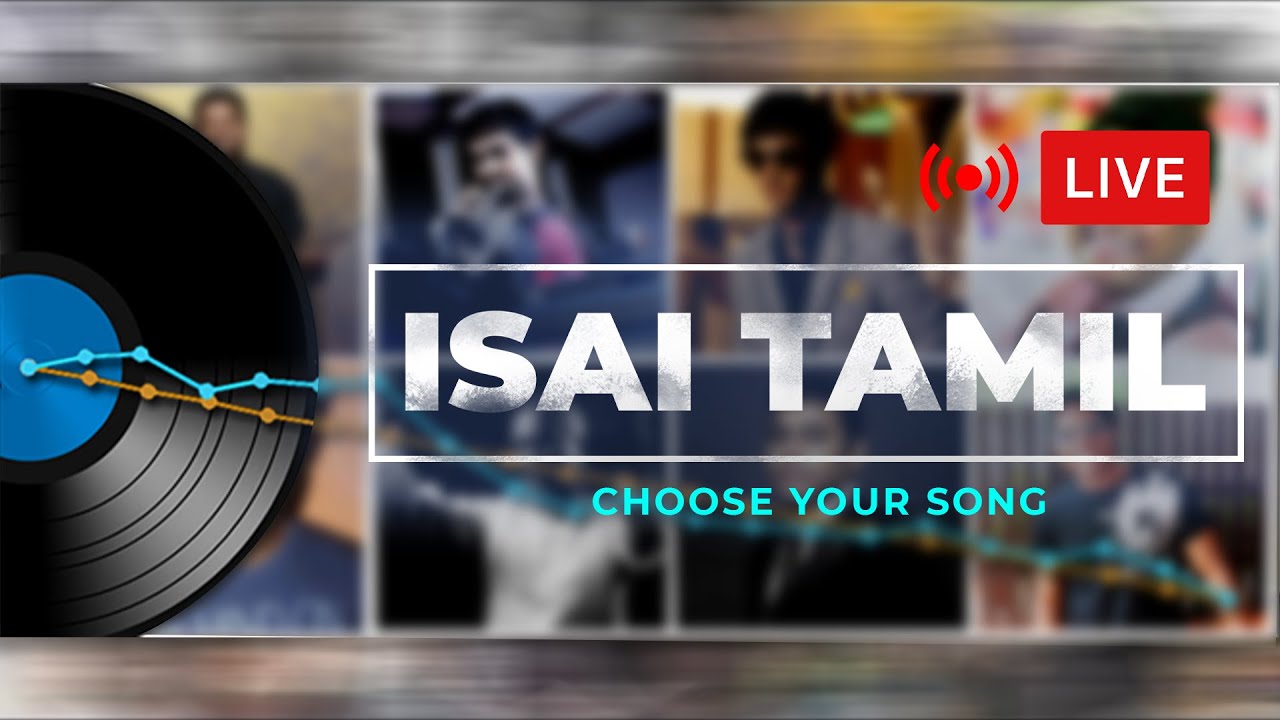 🔴 non stop songs + Chat | ISAITAMIL | GMB 24Frames - YouTube