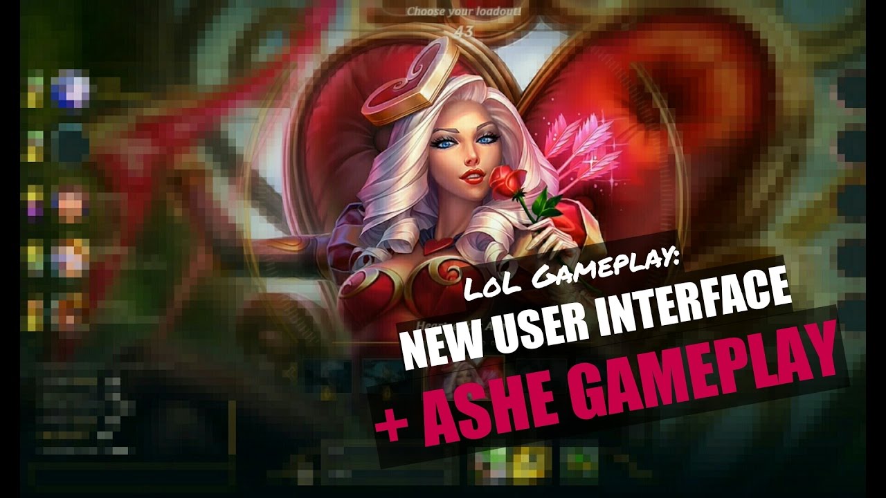 League Of Legends Gameplay: NEW USER INTERFACE + Ashe Gameplay[Season 7 ...
