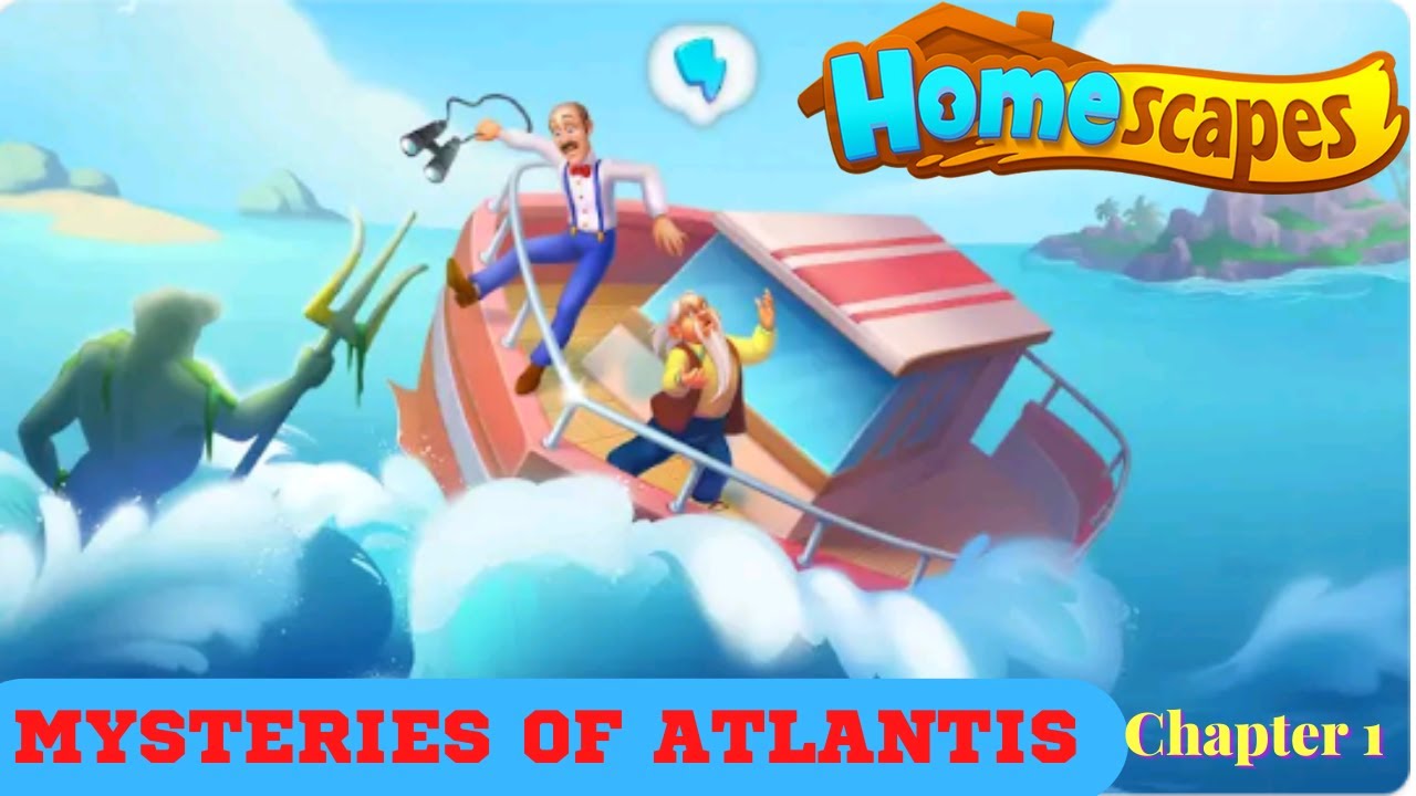 Homescapes An underwater city awaits Chapter 1 | Mysteries of Atlantis ...