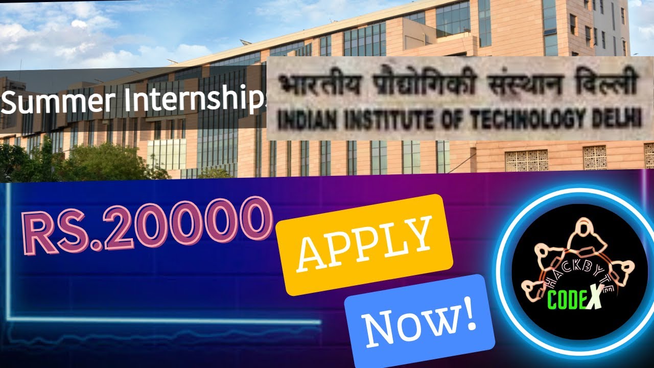 IIT Delhi Internship 2024 - YouTube