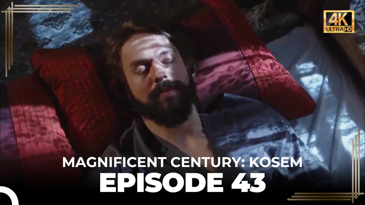 Magnificent Century: Kosem Episode 43 (English Subtitle) (4K) - YouTube
