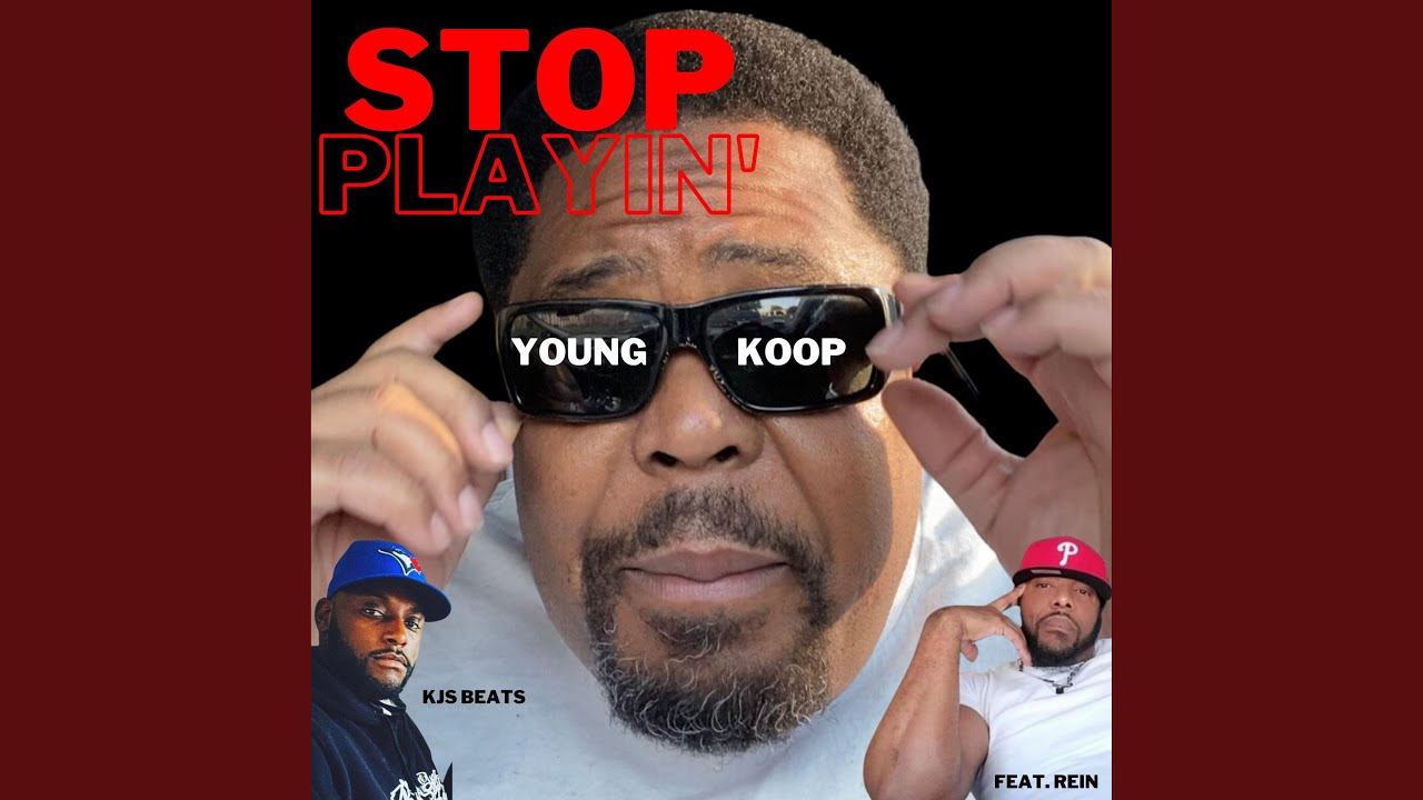 Stop Playin' (feat. Rein & KJS Beats) - YouTube
