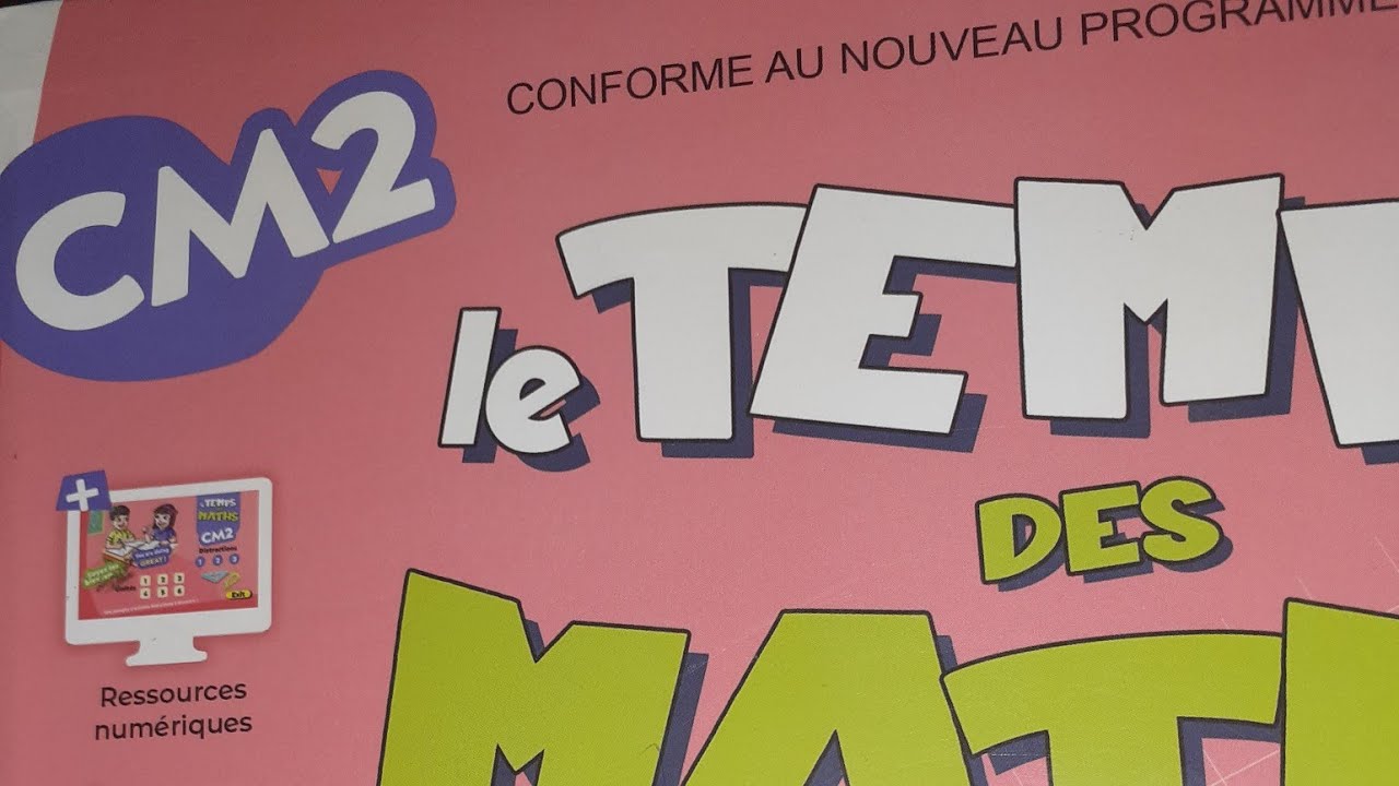 Le temps des maths Cm2 page 13 - YouTube