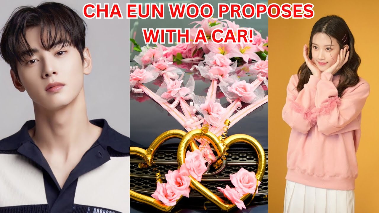 Breaking News: Cha Eun Woo Surprises Moon Ga Young with Luxury Car After Accepting His Proposal ...
