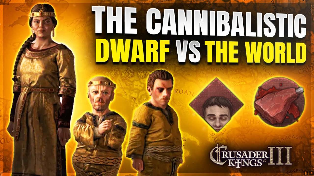 THE CANNIBALISTIC DWARF vs THE WORLD IN CK3? | Crusader Kings 3 | CK3 ...