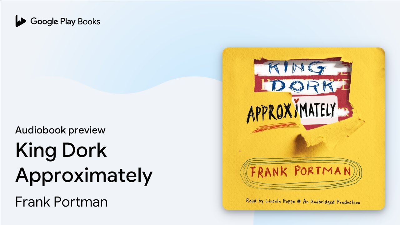 King Dork Approximately by Frank Portman · Audiobook preview - YouTube