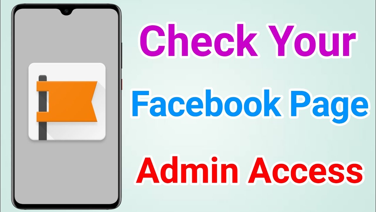 How To Check Facebook Page Admin Access - YouTube