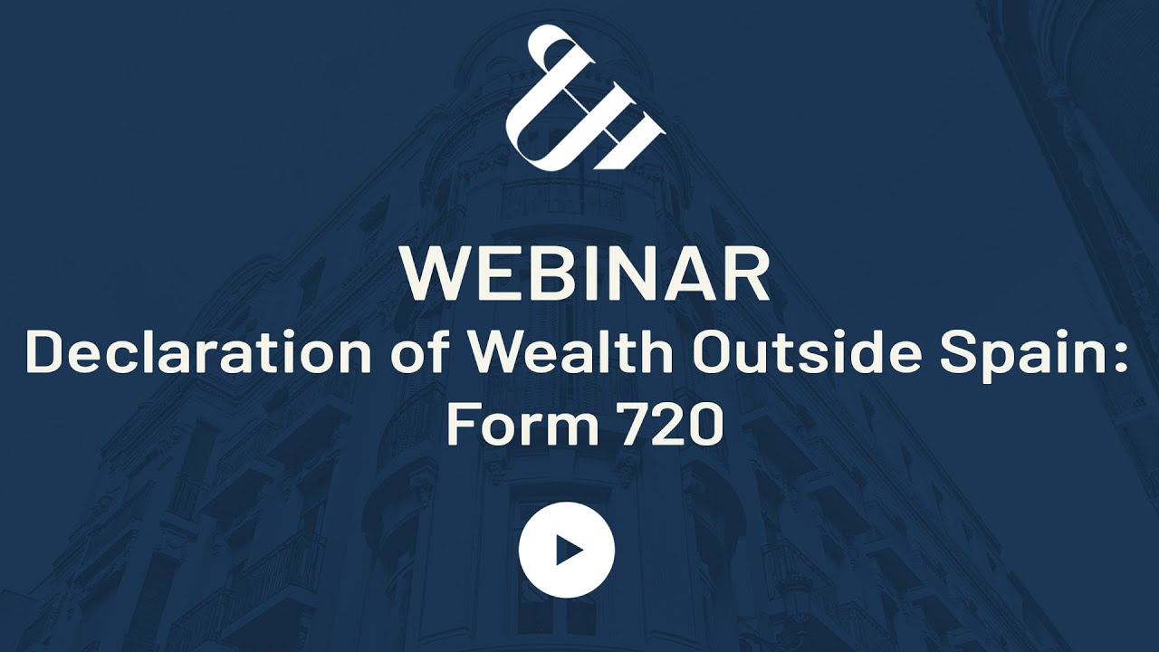 Declaration of Wealth Outside Spain: Form 720 - YouTube