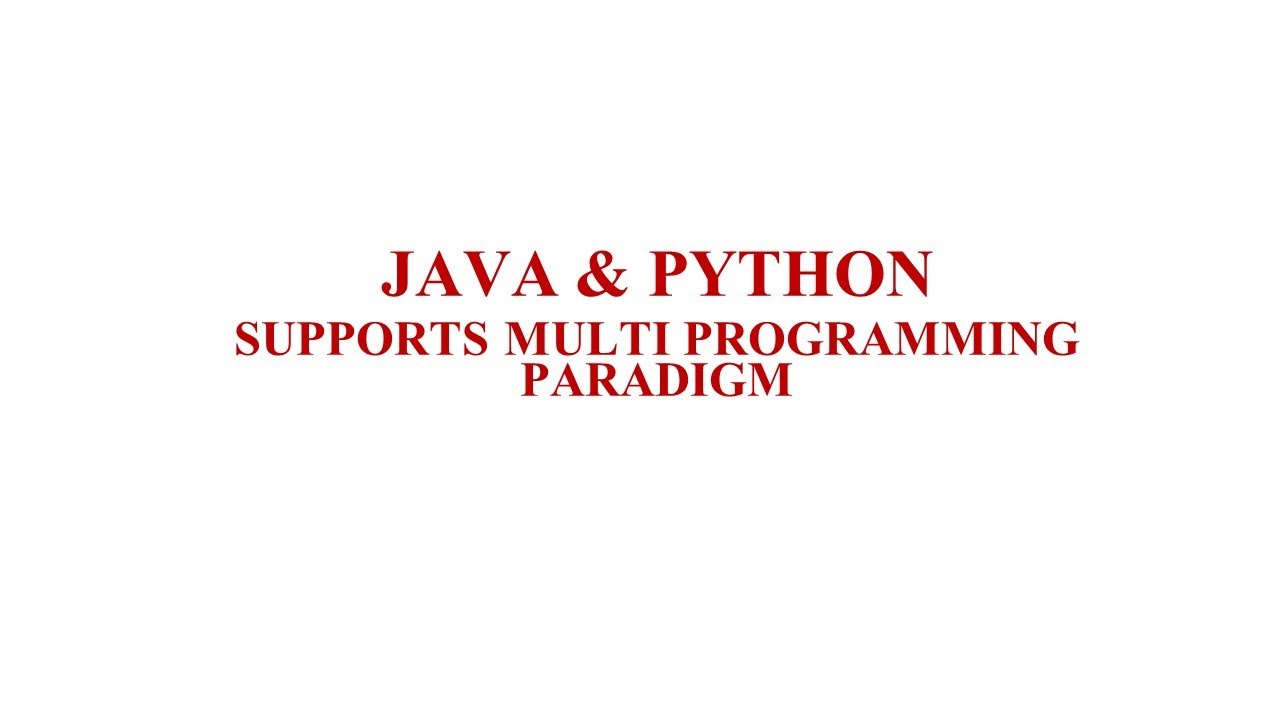 Java Python Supports Multi Programming Paradigm Youtube 7621