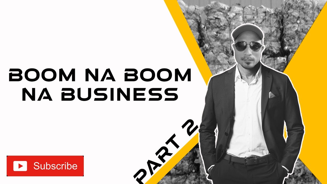 BOOM NA BOOM NA BUSINESS PART 2 - YouTube