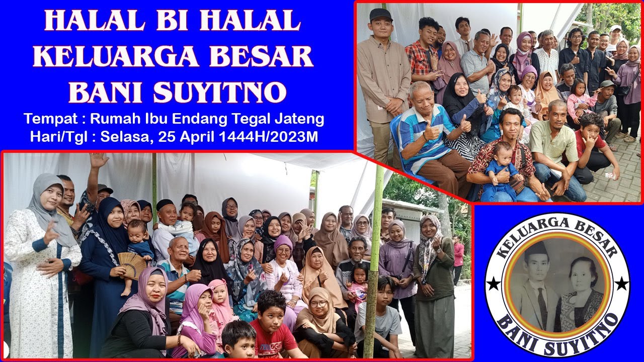 HALAL BI HALAL Keluarga Besar BANI SUYITNO di Rumah Ibu Endang Tegal ...