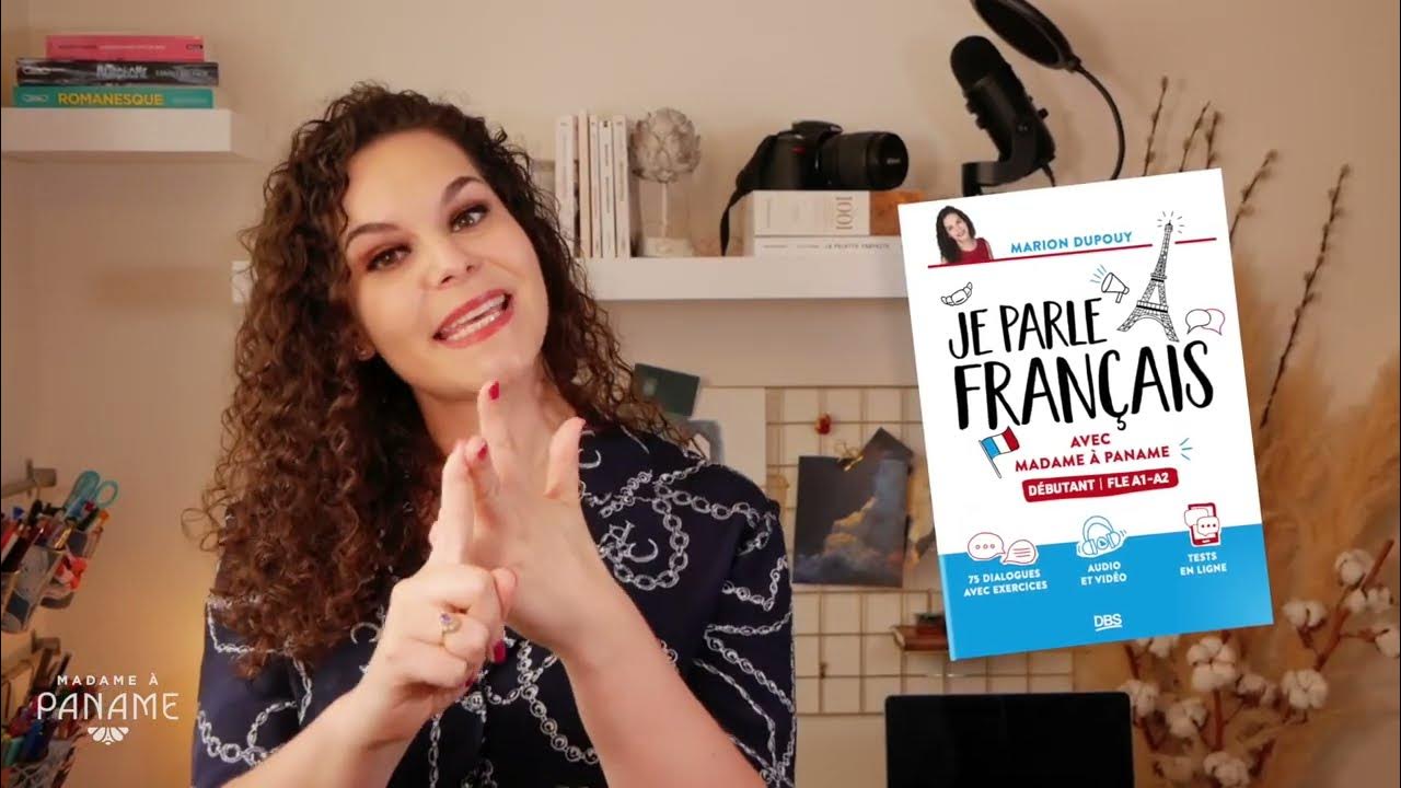Je parle français avec Madame à Paname : FLE A1-A2 - YouTube