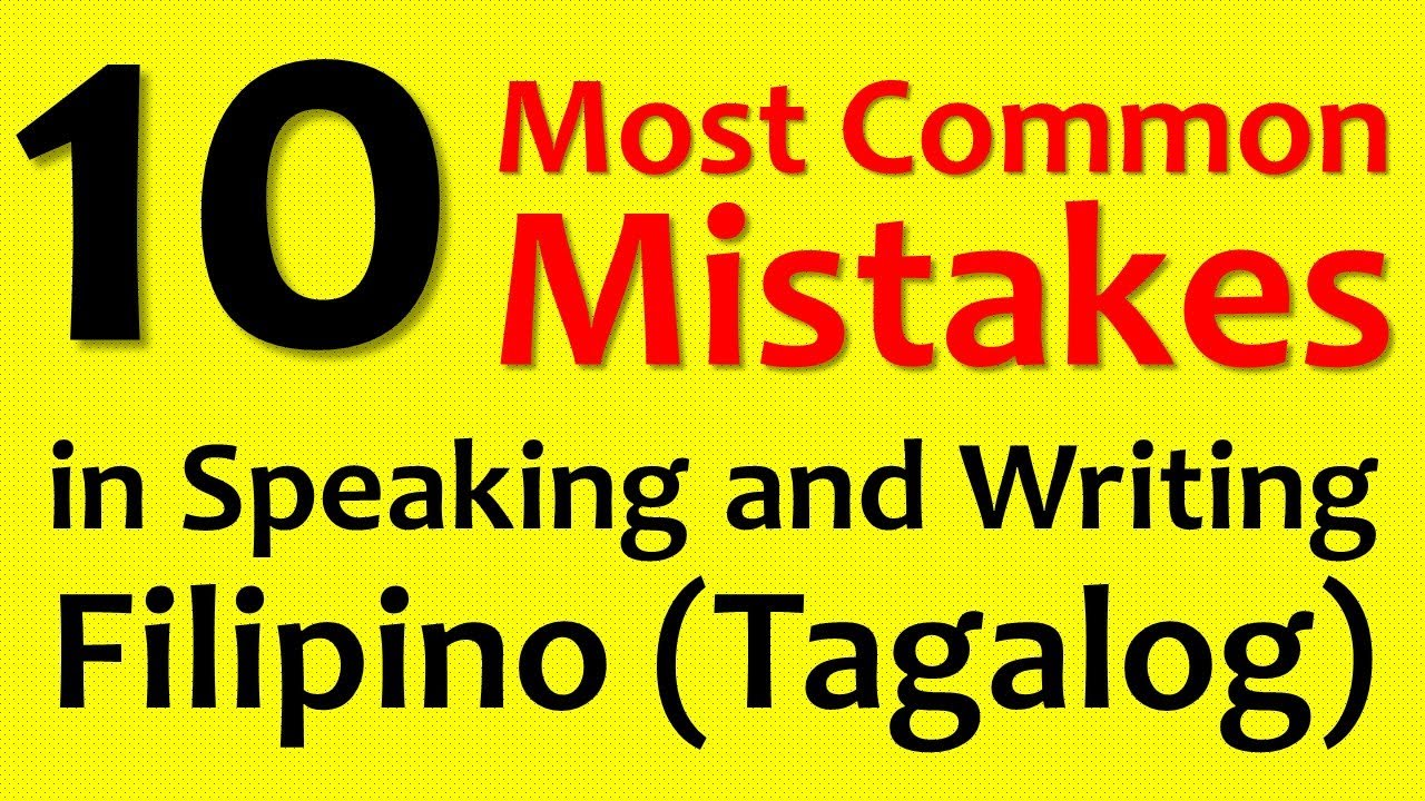 10 Karaniwang Pagkakamali sa Pagsasalita at Pagsulat ng Filipino - YouTube