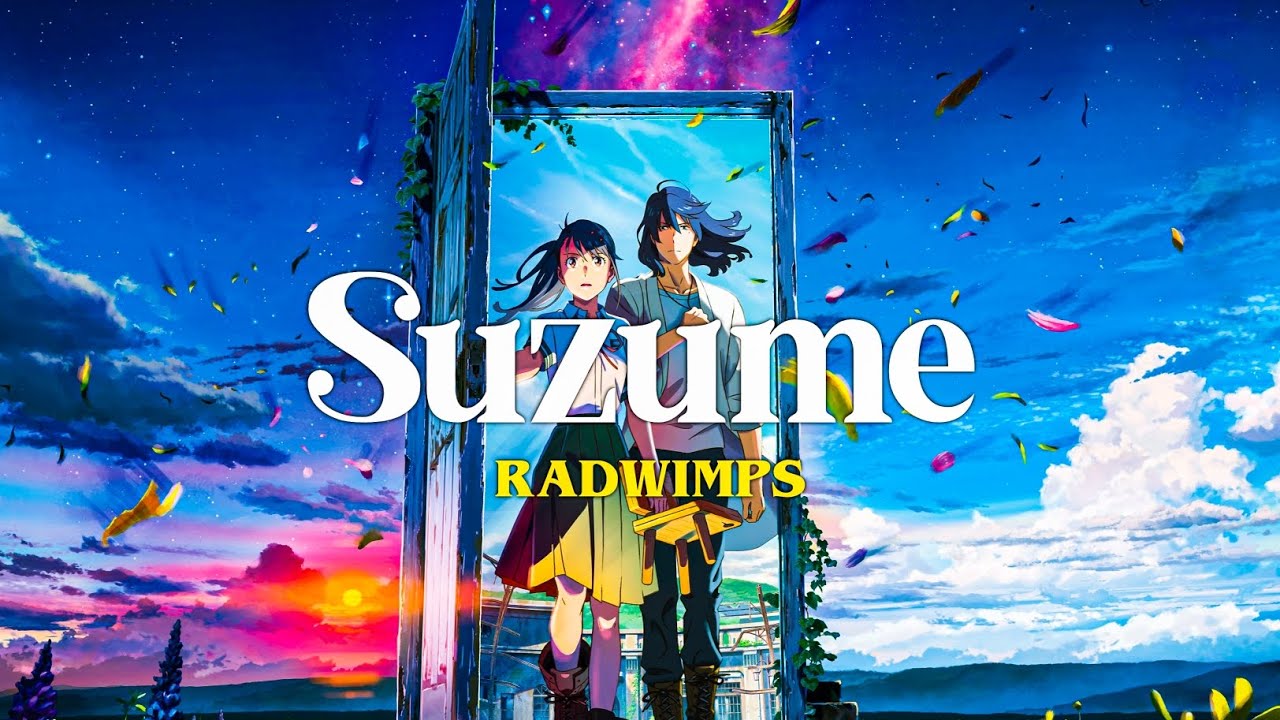 RADWIMPS - Suzume (Lyrics) ft. Toaka - YouTube