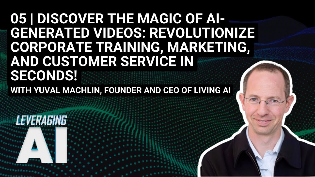 05 | AI-Generated Videos: Revolutionize Corporate Training, Marketing ...
