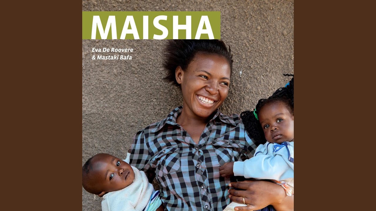 Maisha - YouTube