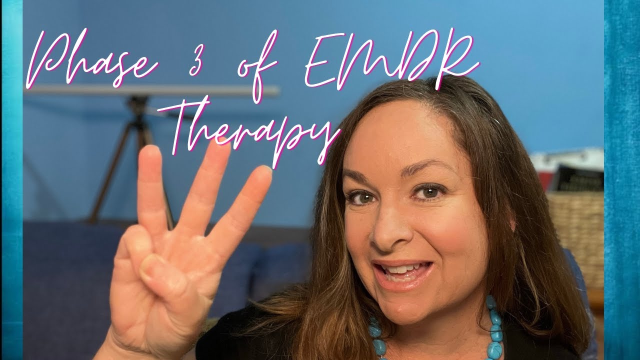 Phase 3 of EMDR Therapy. What is EMDR Therapy. Assessment - Kelly ...