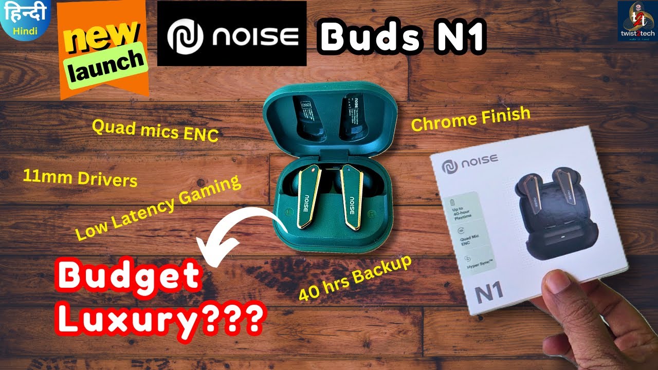 Noise N1 Best Earbuds Under 1000 ⚡Quad mic ENC, 40hrs battery, Best TWS ...