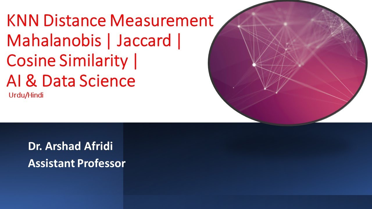 KNN Distance Measurement Mahalanobis | Jaccard | Cosine Similarity ...